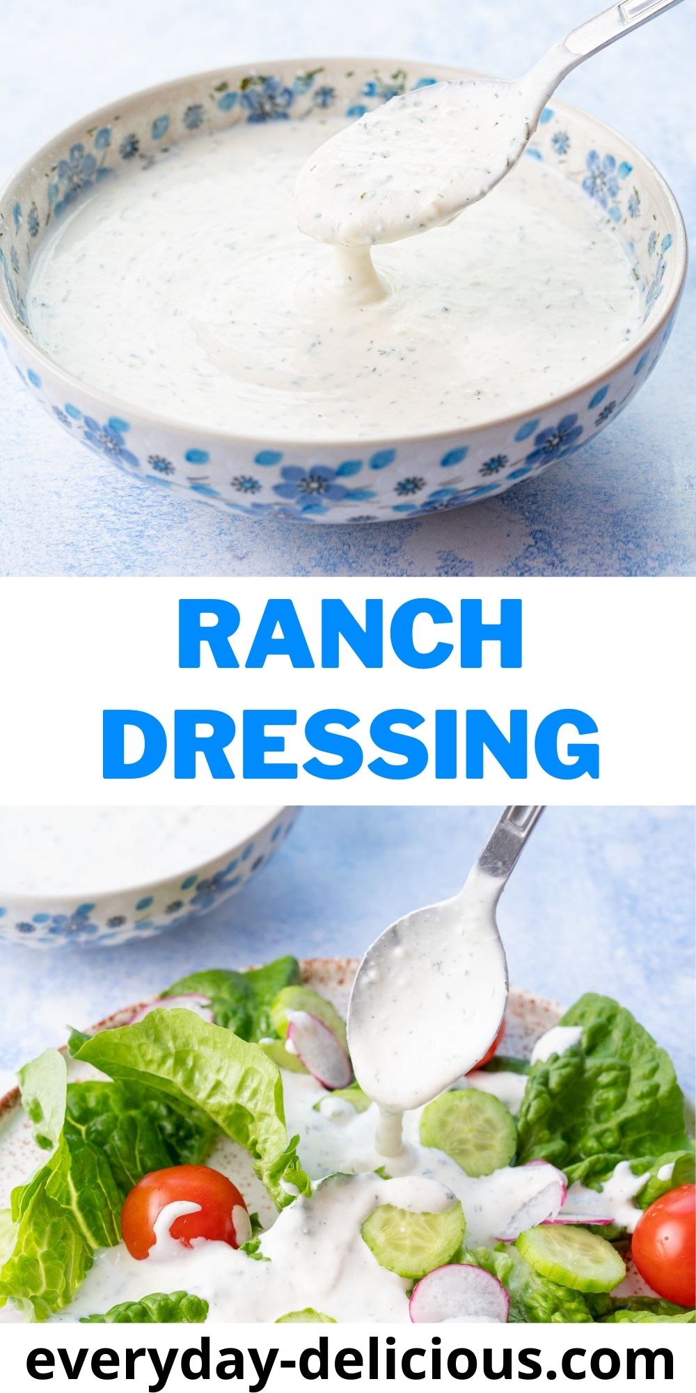 The Best Ranch Dressing Recipe - Everyday Delicious