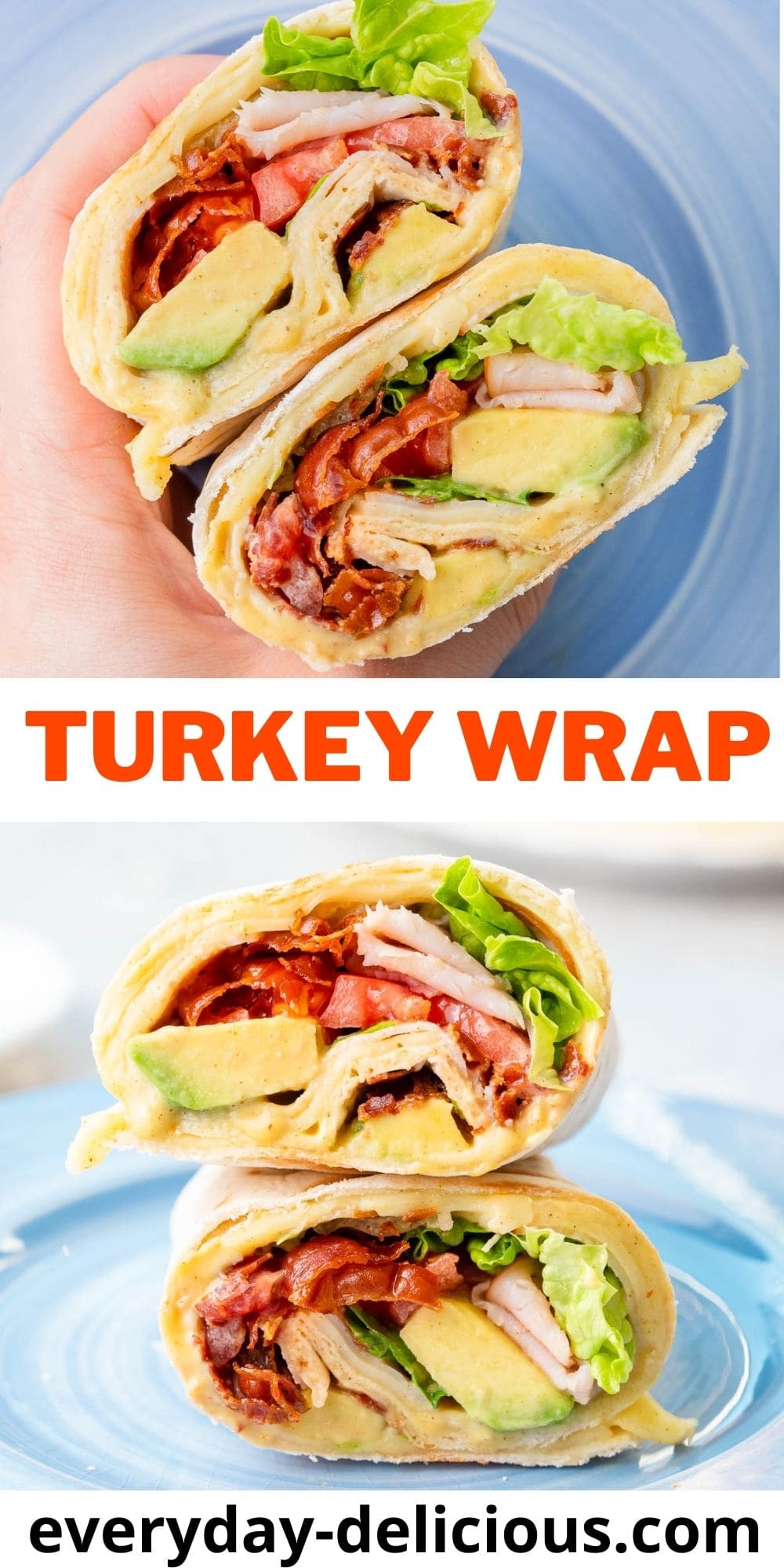 Turkey Wrap - Everyday Delicious