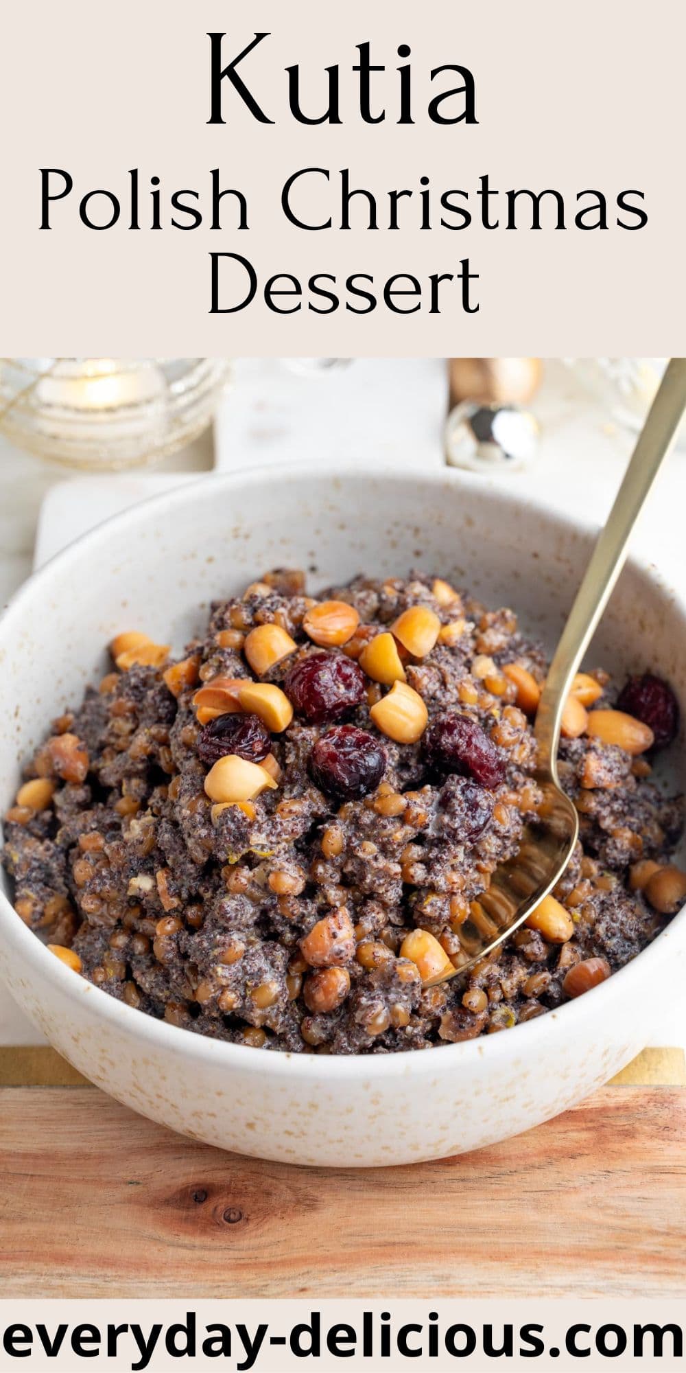 Kutia (Polish Christmas Dessert) - Everyday Delicious