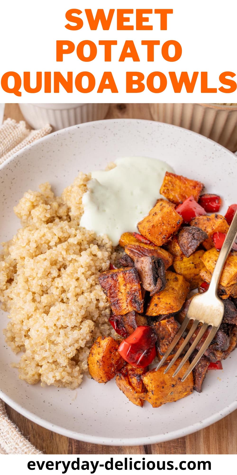 Sweet Potato Quinoa Bowl - Everyday Delicious